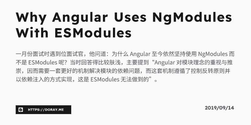 Why Angular Uses NgModules With ESModules | Articles | Doray Hong